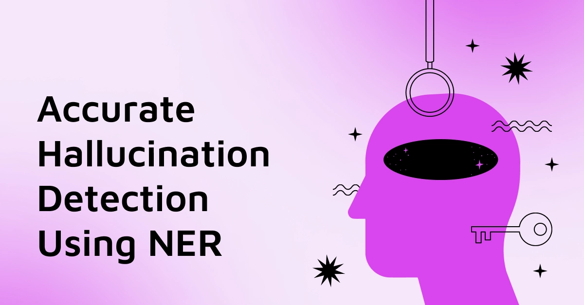 Accurate Hallucination Detection With NER | Blog | Trieve